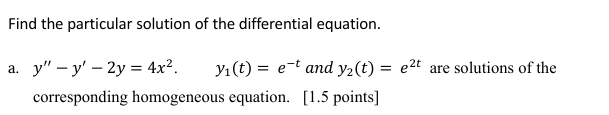 Solved Find the particular solution of the differential | Chegg.com