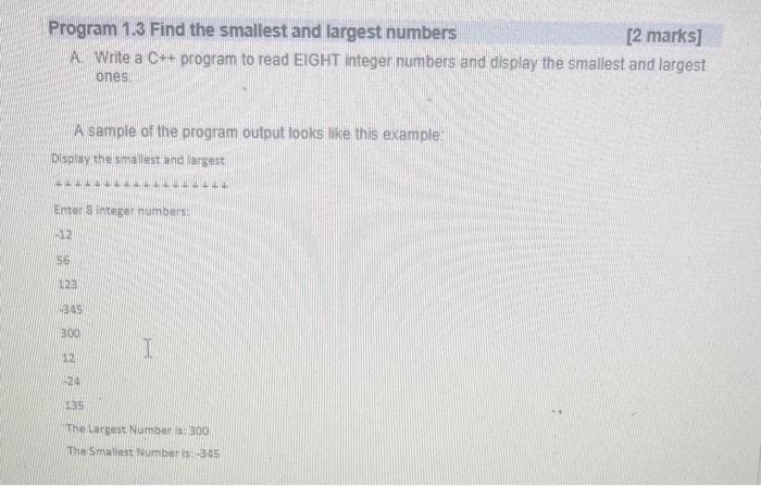 Solved Program 1.3 Find the smallest and largest numbers [2 | Chegg.com