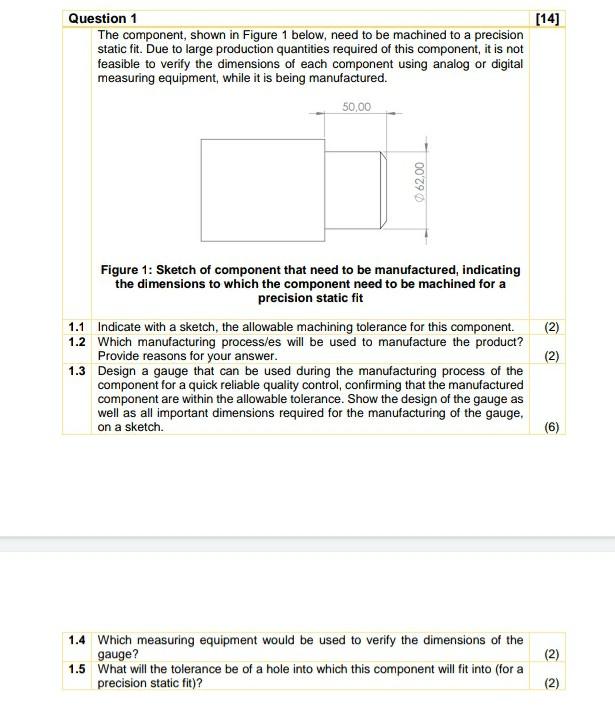 Solved [14] Question 1 The component, shown in Figure 1 | Chegg.com