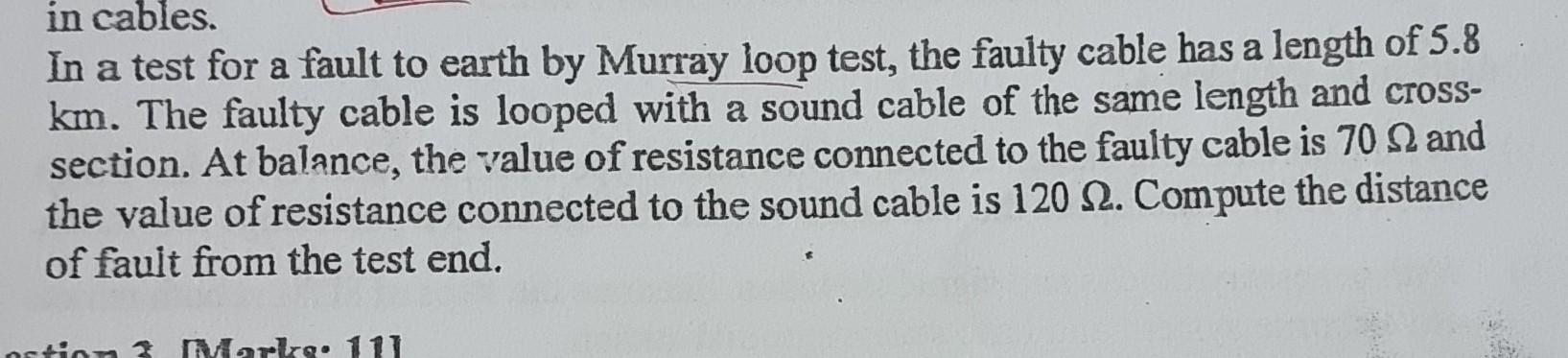 Solved In a test for a fault to earth by Murray loop test, | Chegg.com
