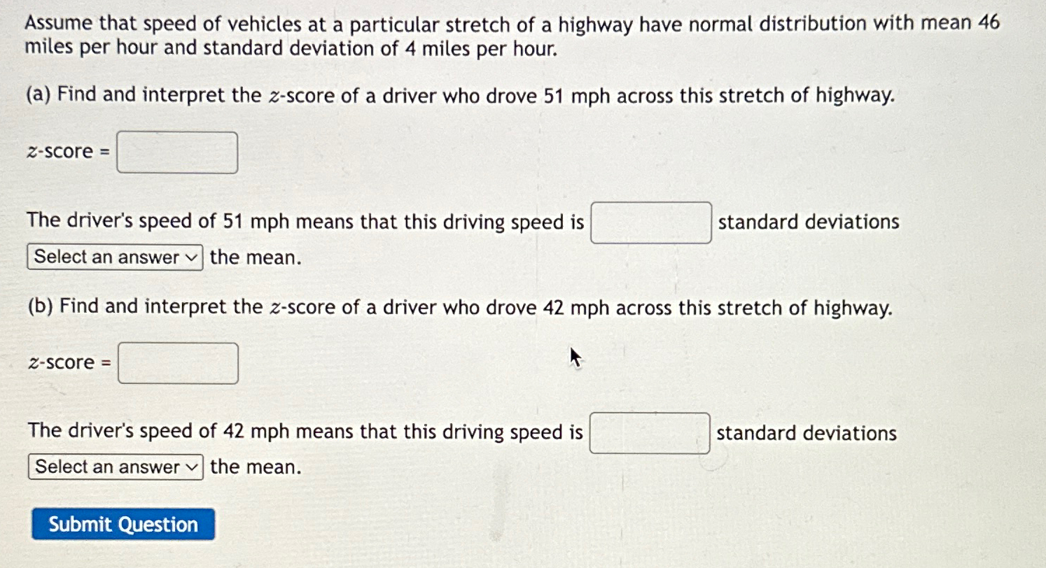 Solved Assume that speed of vehicles at a particular stretch | Chegg.com