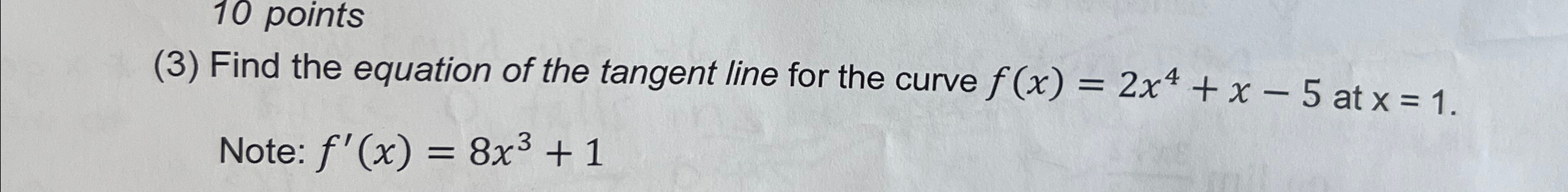 Solved 10 ﻿points(3) ﻿Find the equation of the tangent line | Chegg.com