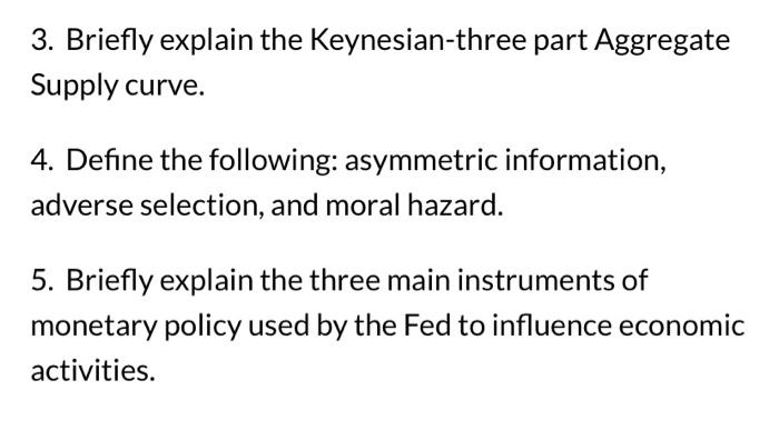 Solved 3. Briefly explain the Keynesian-three part Aggregate | Chegg.com