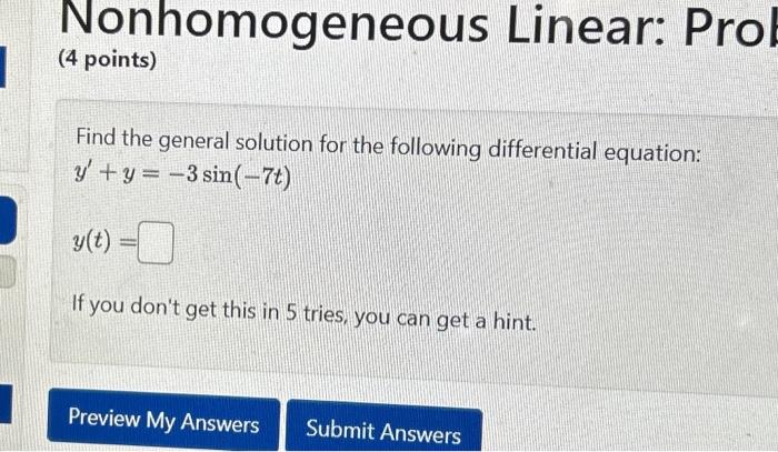 Solved Nonhomogeneous Linear: Problem (4 points) Find the | Chegg.com