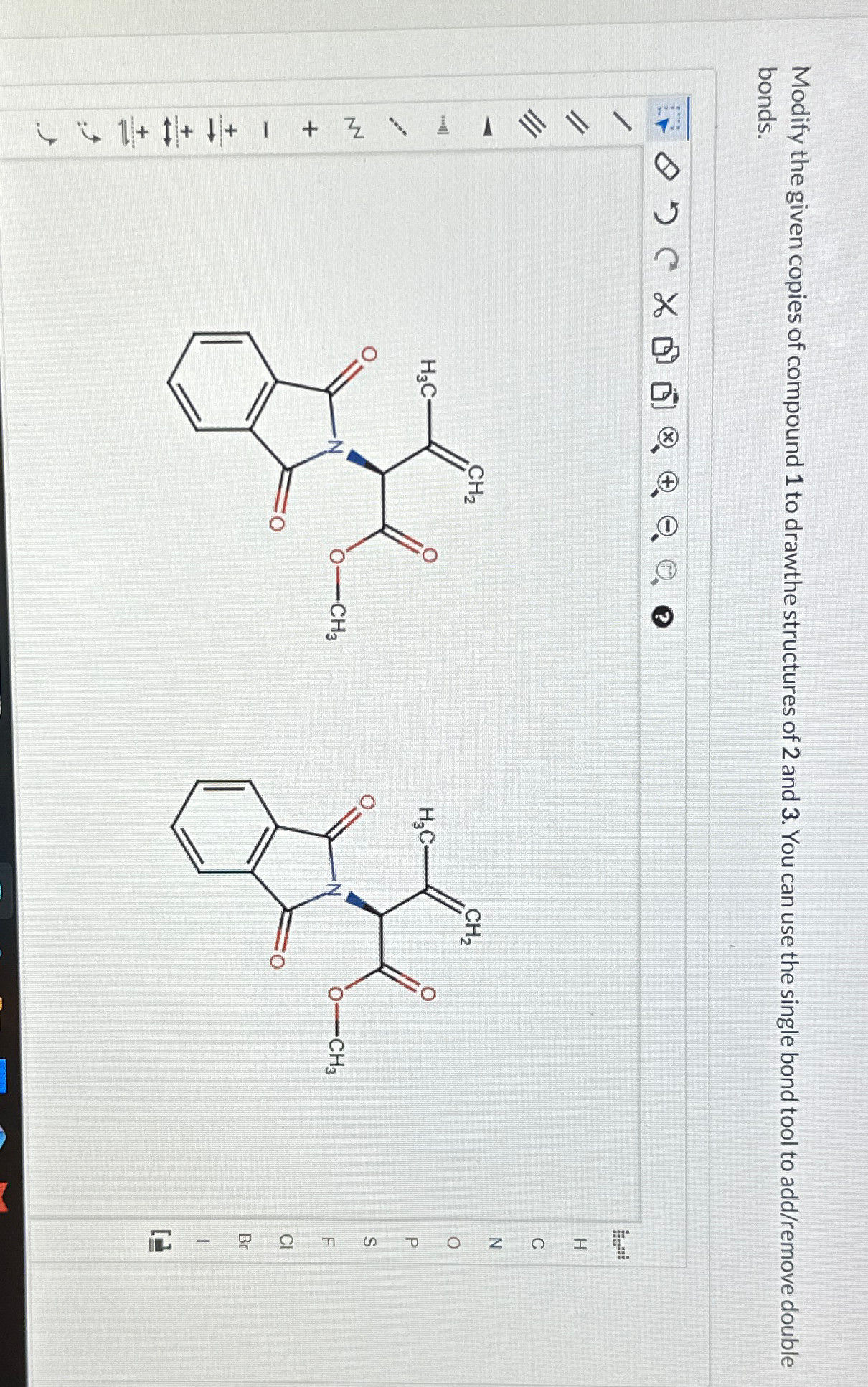 Modify the given copies of compound 1 to drawthe | Chegg.com Modify the given copies of compound 1 to drawthe | Chegg.com