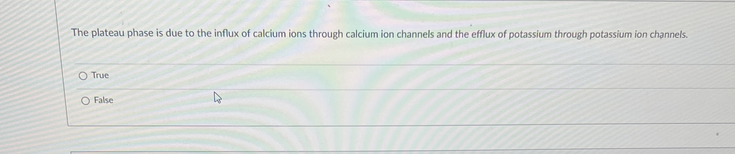 Solved The plateau phase is due to the influx of calcium | Chegg.com