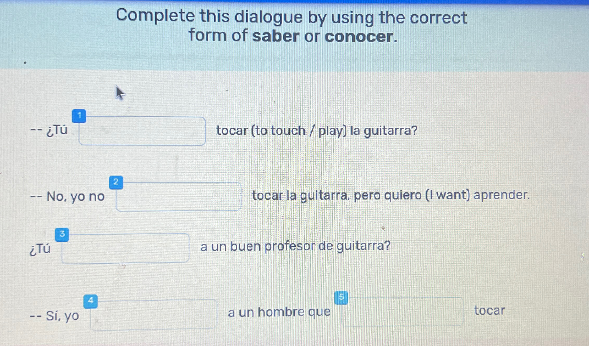 Solved Complete this dialogue by using the correct form of | Chegg.com