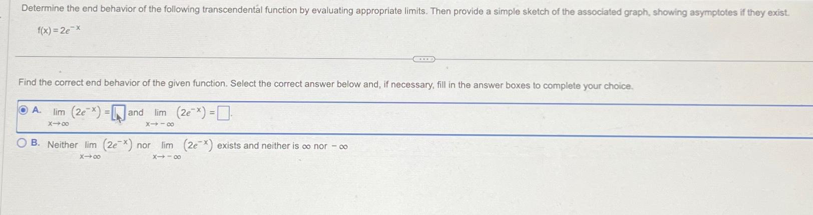 Solved Determine the end behavior of the following | Chegg.com