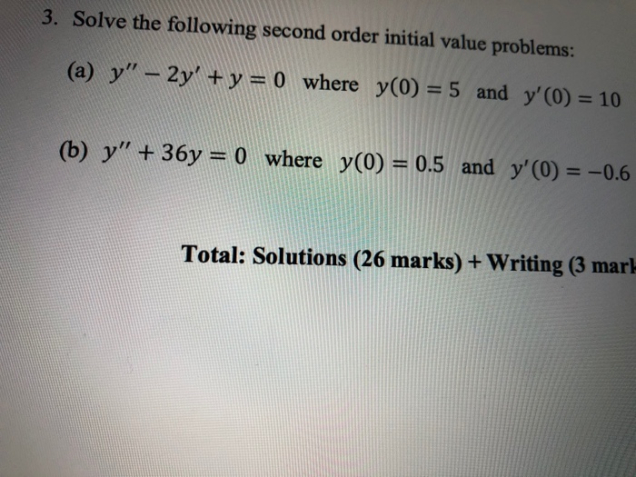 Solved 3. Solve the following second order initial value | Chegg.com