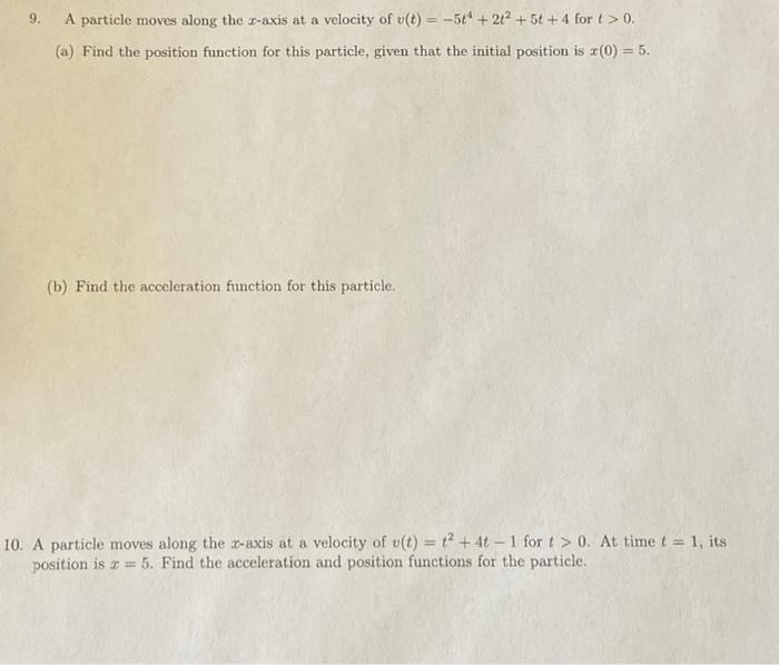 Solved 9. A particle moves along the x-axis at a velocity of | Chegg.com