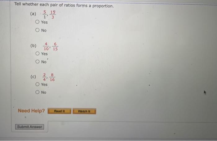 Solved Tell whether each pair of ratios forms a proportion. | Chegg.com