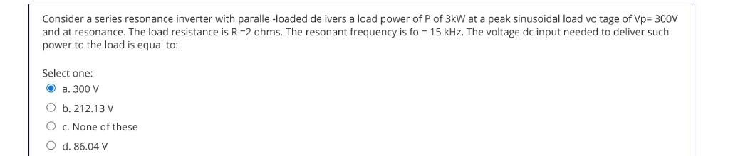 Solved Consider a series resonance inverter with | Chegg.com