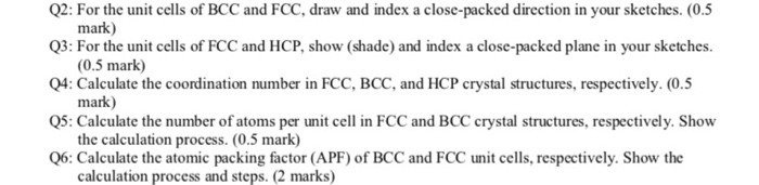 Solved Q2: For the unit cells of BCC and FCC, draw and index | Chegg.com