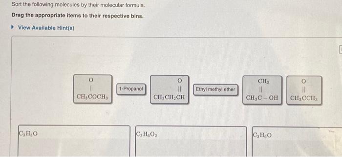 Solved Sort the following molecules by their molecular | Chegg.com