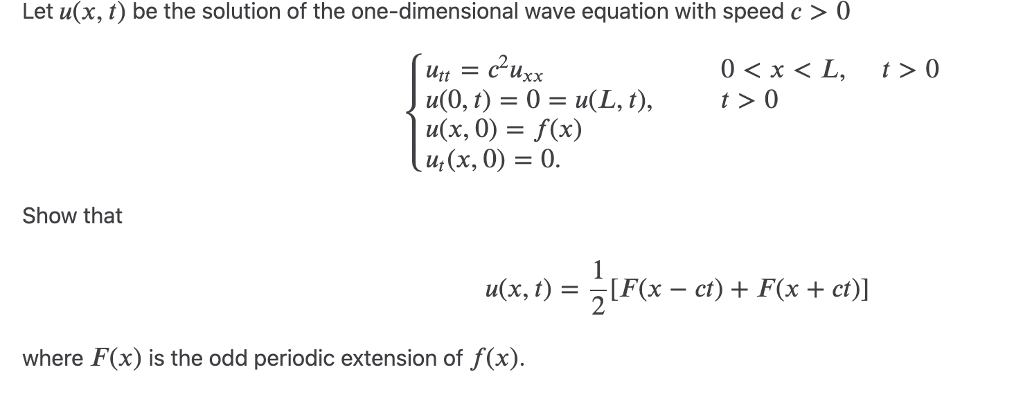 Solved Let u(x,t) ﻿be the solution of the one-dimensional | Chegg.com