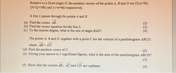 Solved Relative to a fixed origin O, the position vectors of | Chegg.com