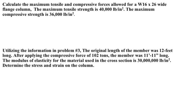 Solved Calculate the maximum tensile and compressive forces | Chegg.com