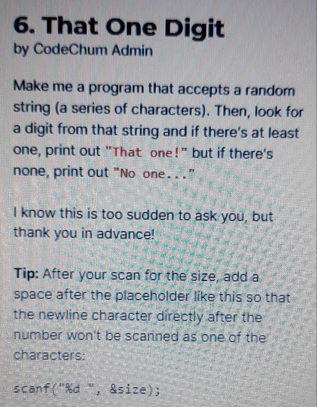 Solved 6. That One Digit by CodeChum Admin Make me a program | Chegg.com
