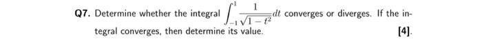 Solved Q7. Determine whether the integral ∫−111−t21dt | Chegg.com