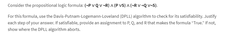 Solved Consider The Propositional Logic Formula