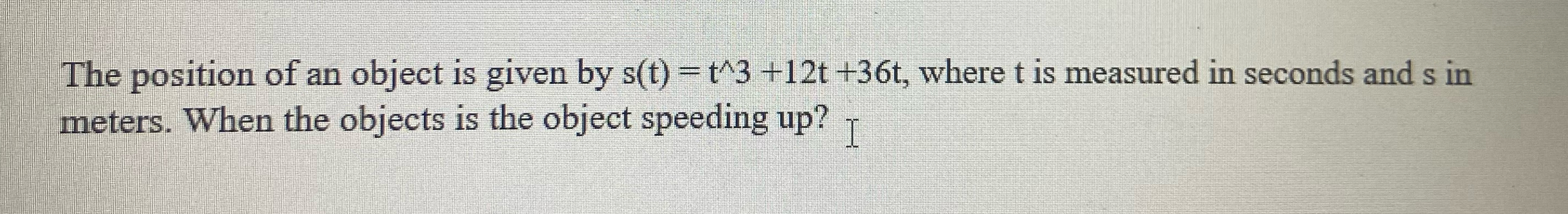 Solved The position of an object is given by | Chegg.com