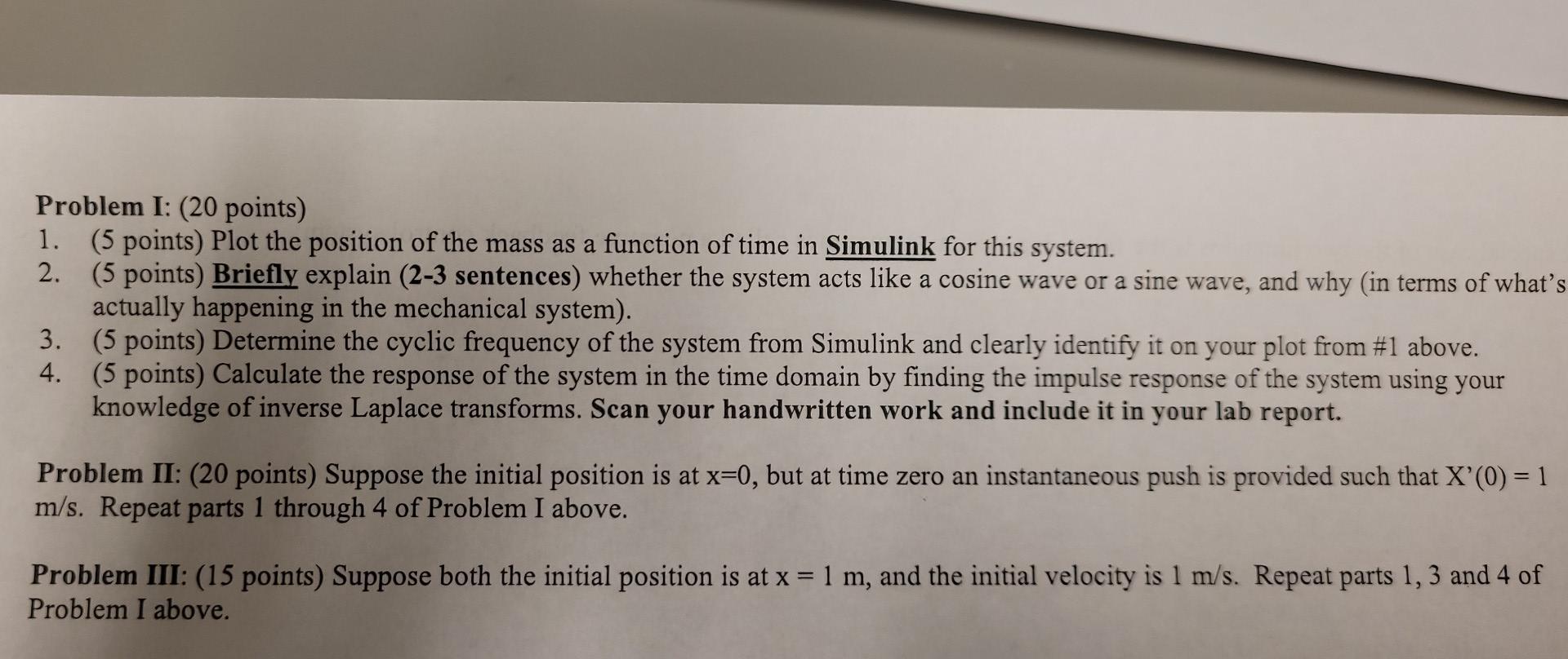 Solved PART I Matlab is very useful for modeling systems. An | Chegg.com