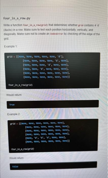 Solved four_in_a_row.py Write a function four_in_a_row(grid) | Chegg.com