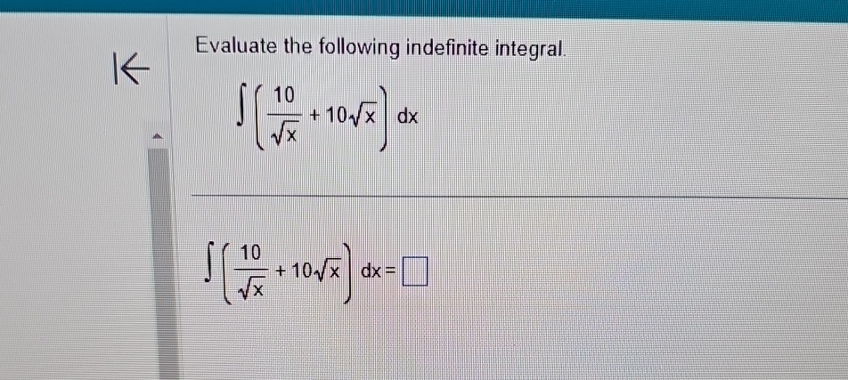 Solved Evaluate the following indefinite | Chegg.com