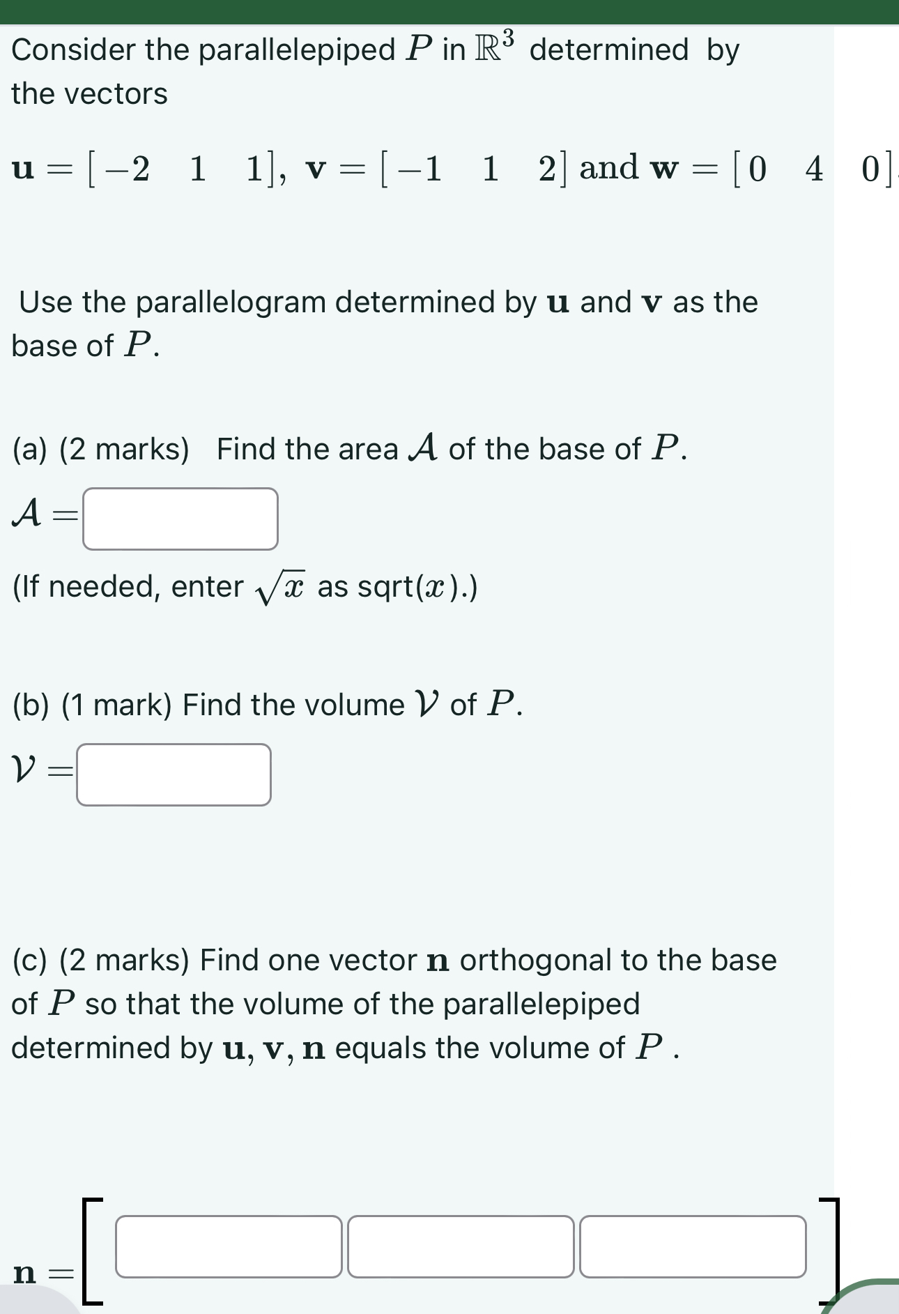 Solved Consider the parallelepiped P ﻿in R3 ﻿determined by | Chegg.com