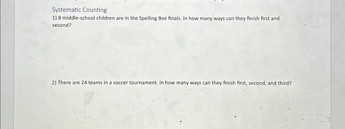 Solved Systematic Counting 1) 8 middle-school children are | Chegg.com
