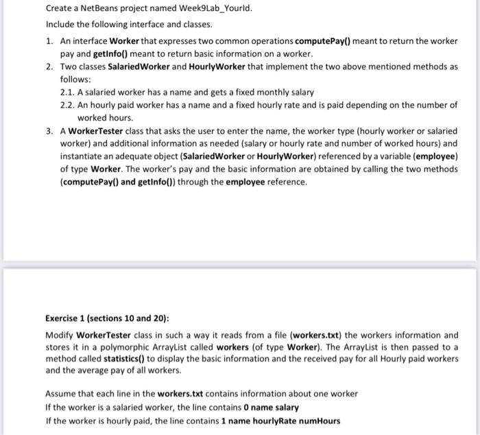 Solved Create a NetBeans project named Week9Lab_Yourld. | Chegg.com