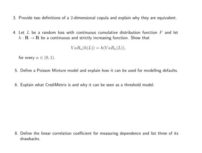 Solved 3. Provide two definitions of a 2-dimensional copula | Chegg.com
