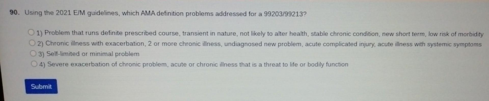 Solved 90. Using the 2021 E/M guidelines, which AMA | Chegg.com