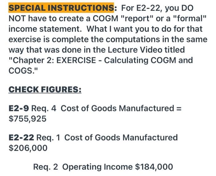 Solved SPECIAL INSTRUCTIONS: For E2-22, you DO NOT have to | Chegg.com