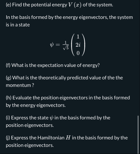 Solved (e) ﻿Find the potential energy V(x) ﻿of the system.In | Chegg.com