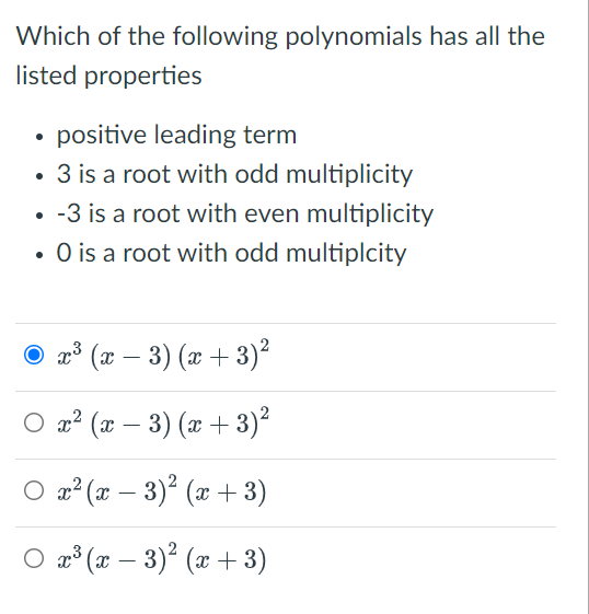 Solved Which of the following polynomials has all thelisted | Chegg.com