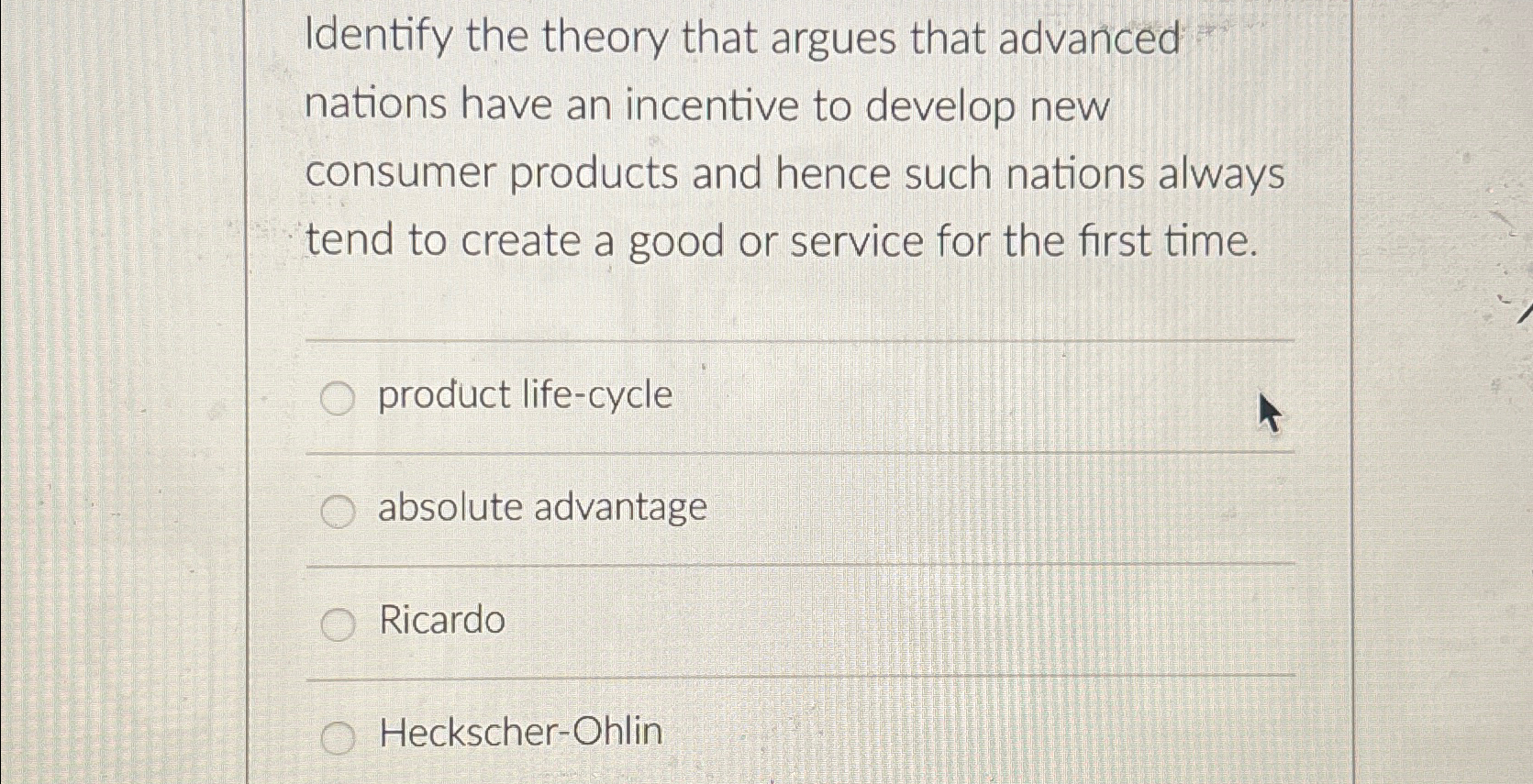Solved Identify the theory that argues that advanced nations | Chegg.com