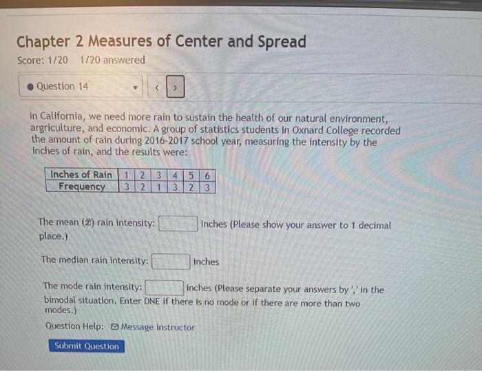 Solved Chapter 2 Measures of Center and Spread Score: 1/20 | Chegg.com
