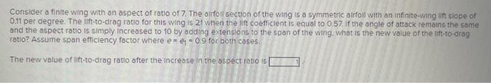 Solved Consider a finite wing with an aspect of ratio of 7 . | Chegg.com