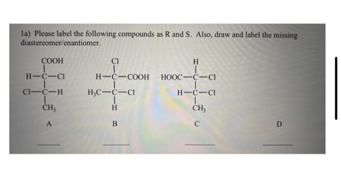 [Solved]: 1a) Please label the following compounds as ( m