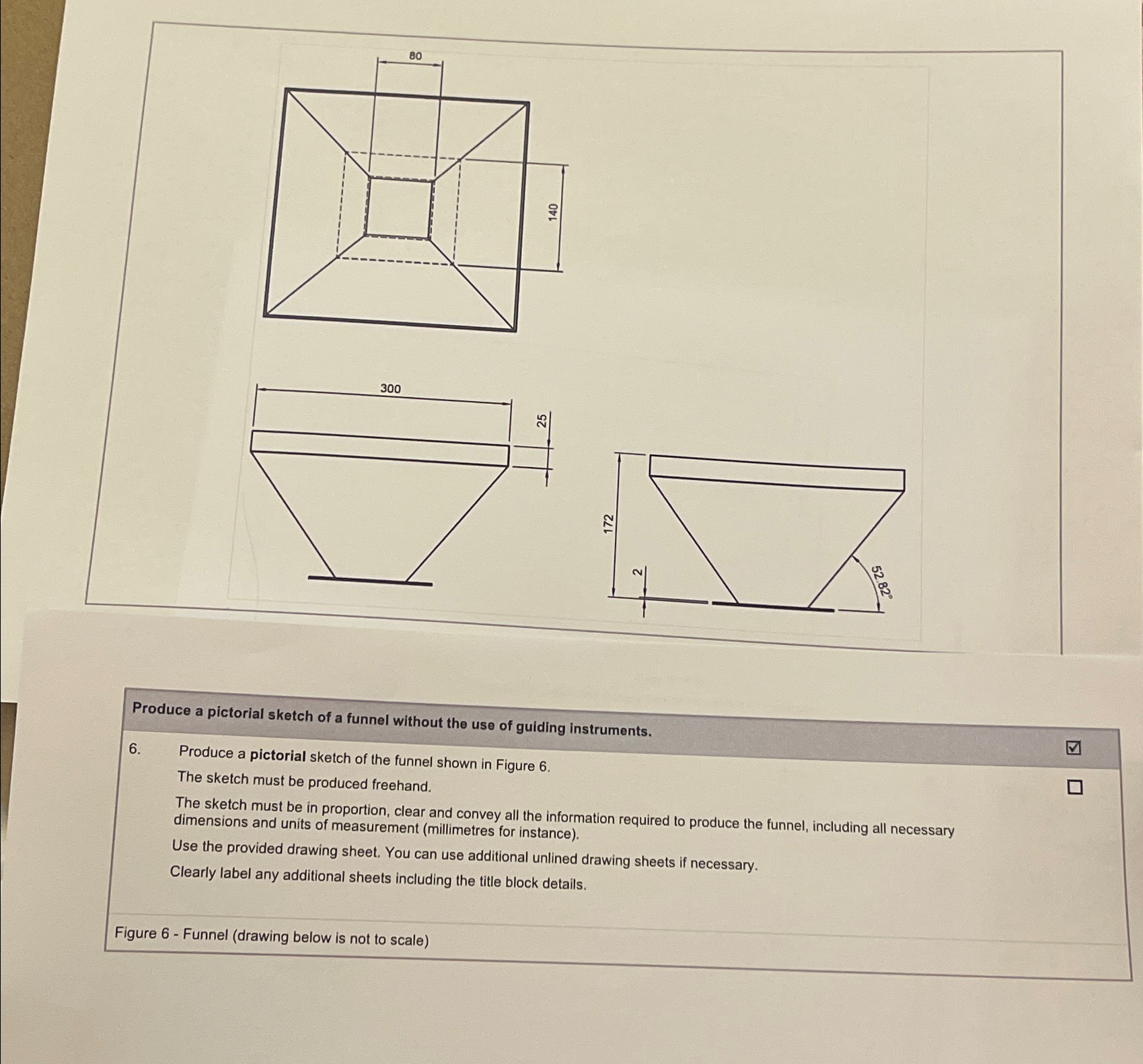 Solved Produce a pictorial sketch of a funnel without the | Chegg.com