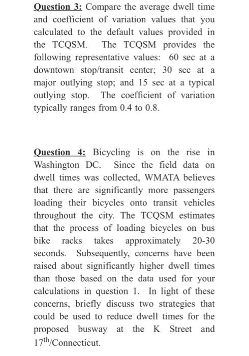 Question 1: Calculate the average dwell time for each | Chegg.com