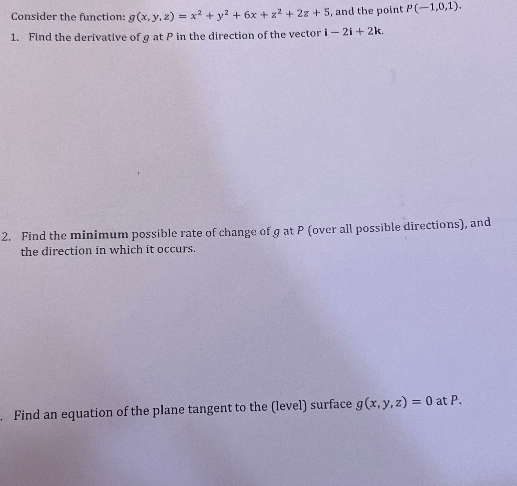 Solved Consider the function: g(x,y,z)=x2+y2+6x+z2+2z+5, | Chegg.com