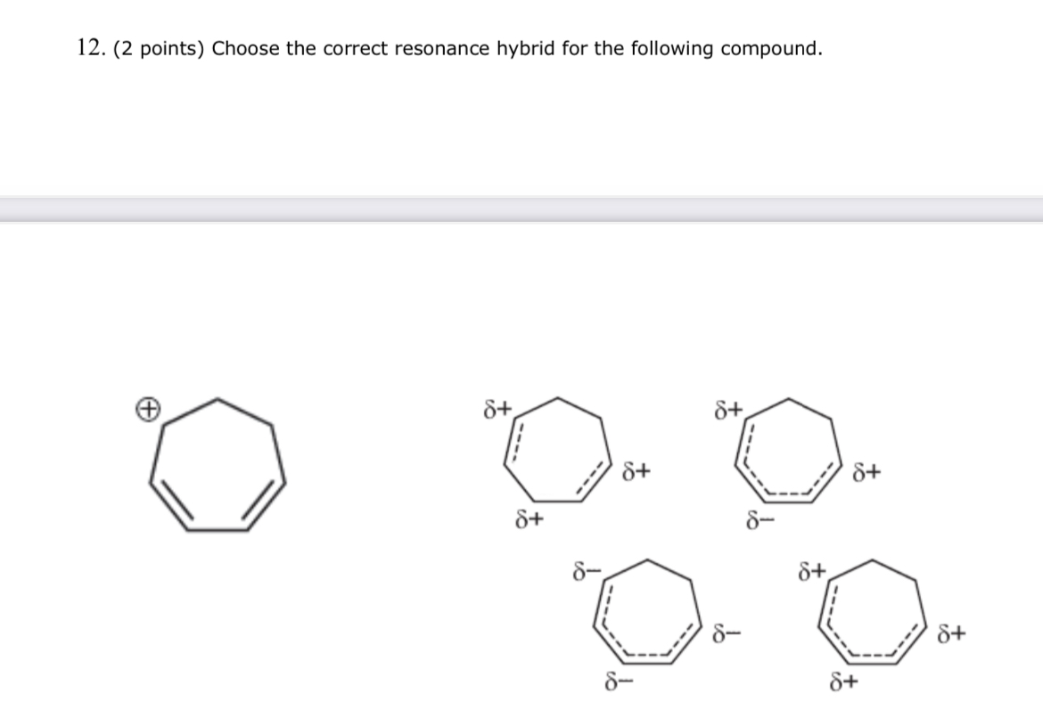 Solved 2 ﻿points ﻿choose The Correct Resonance Hybrid For
