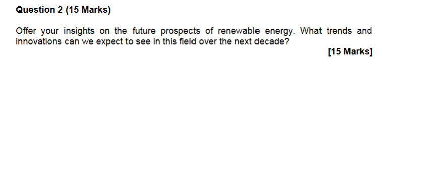 Solved Question 2 (15 Marks)Offer your insights on the | Chegg.com Solved Question 2 (15 Marks)Offer your insights on the | Chegg.com