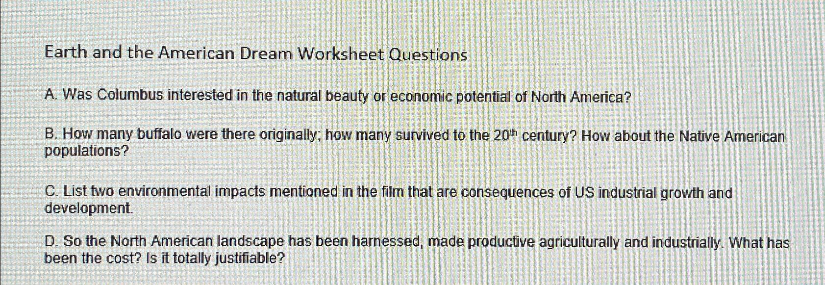 Solved Earth and the American Dream Worksheet QuestionsA. | Chegg.com