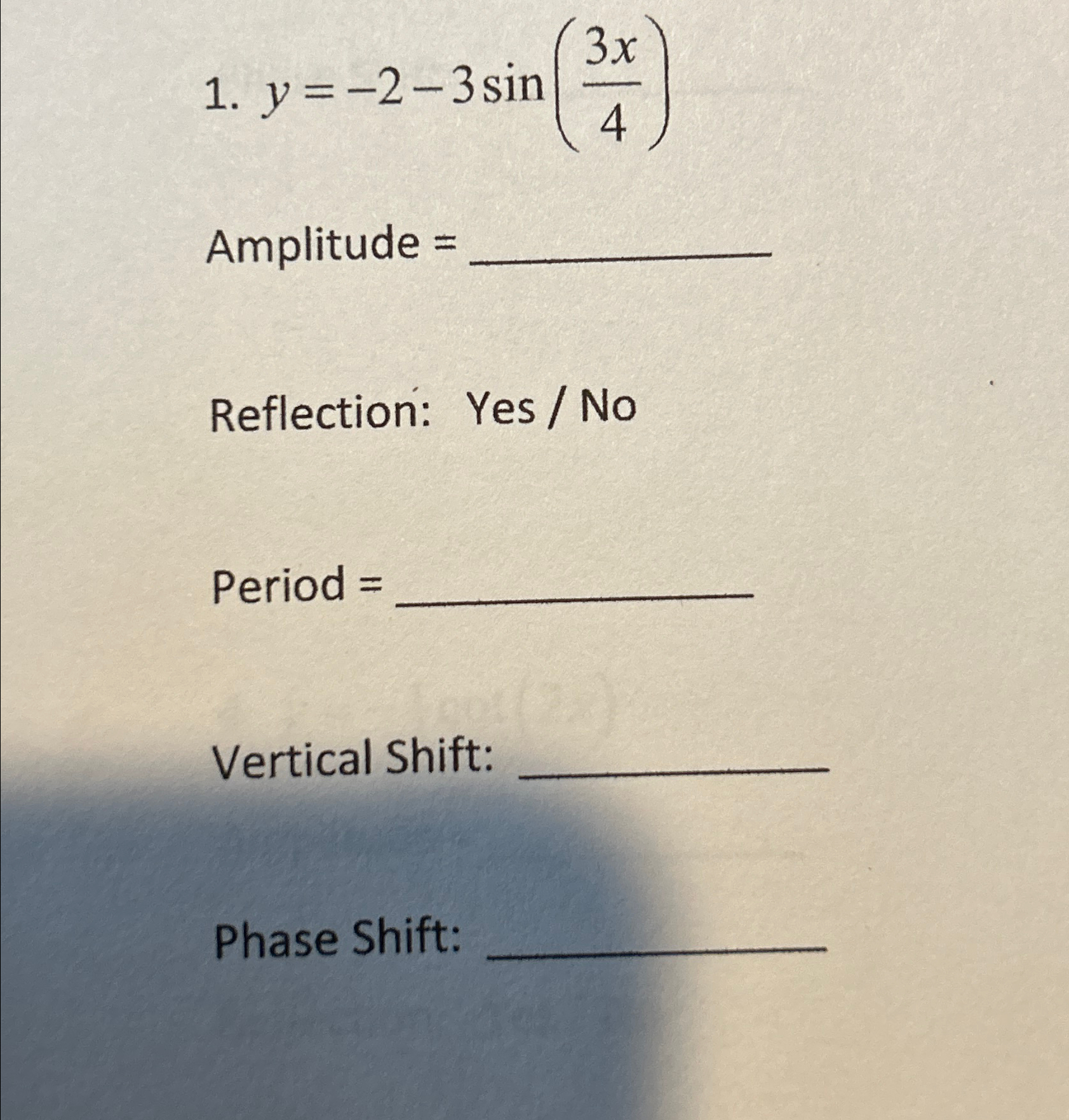 Solved y=-2-3sin(3x4)Amplitude =Reflection: Yes / ﻿NoPeriod | Chegg.com