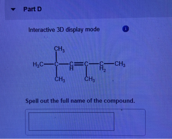 Solved Part B Interactive 3D display mode H2C=C- &-CH CH, | Chegg.com