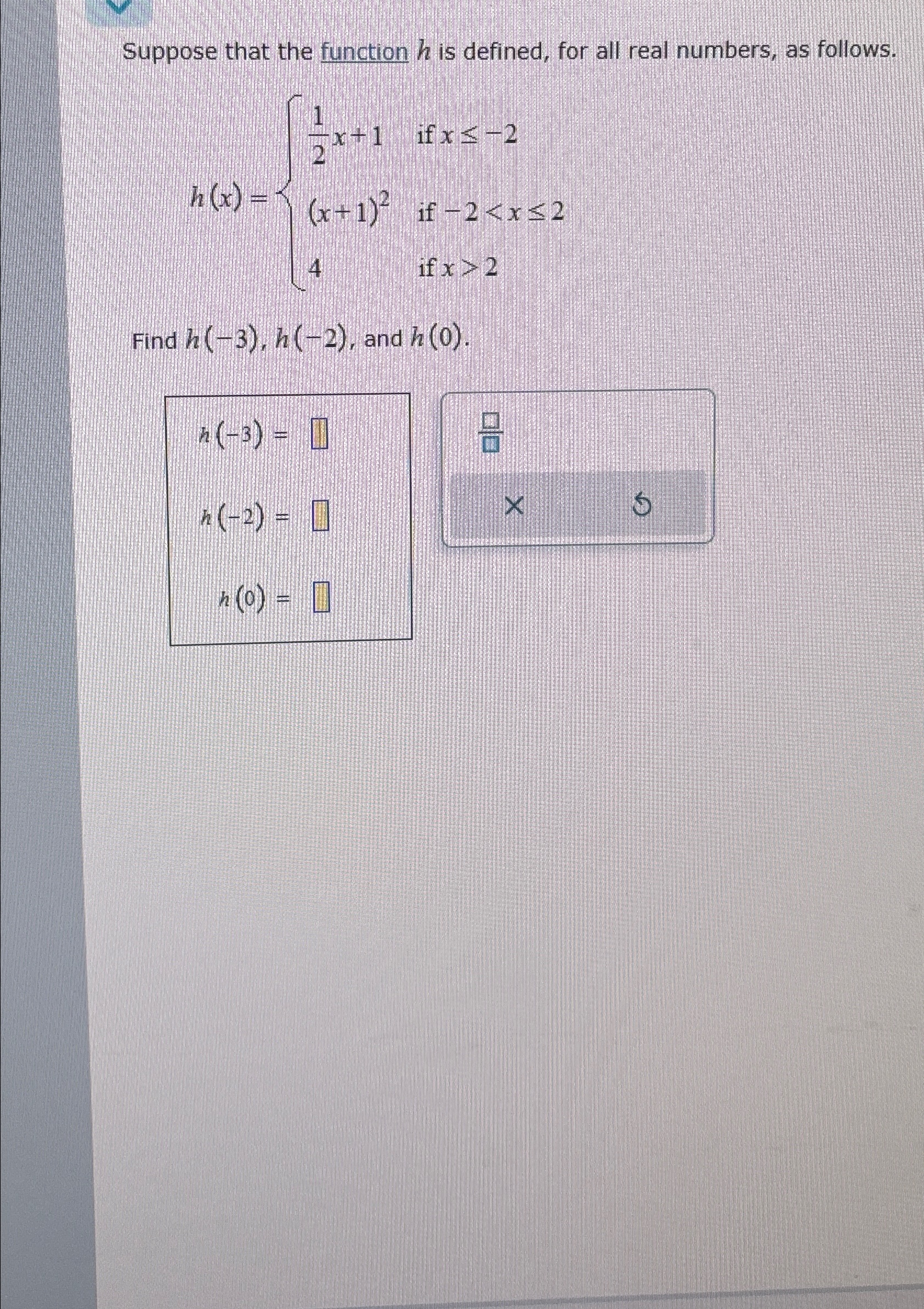 Solved Suppose that the function h ﻿is defined, for all real | Chegg.com