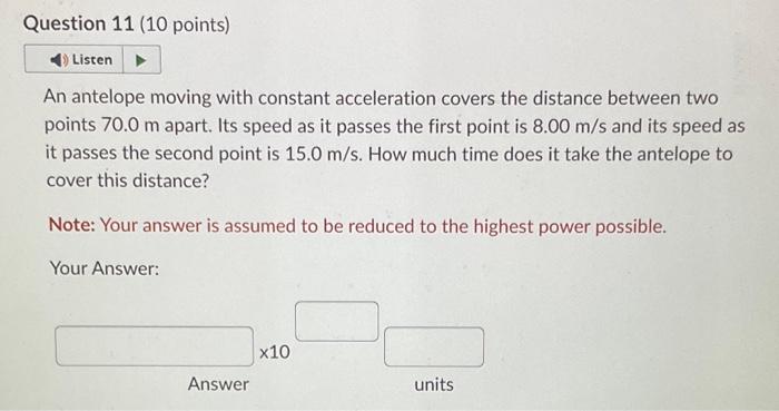 Solved An Antelope Moving With Constant Acceleration Covers
